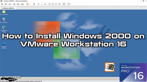 How To Install Windows 2000 On Vmware Workstation 16 Pro Sysnettech Solutions Youtube