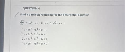 Solved Question 4find A Particular Solution For The