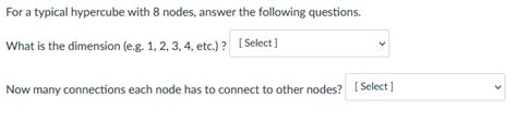 Solved For A Typical Hypercube With 8 Nodes Answer The