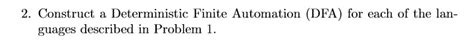 Solved 2 Construct A Deterministic Finite Automation Dfa