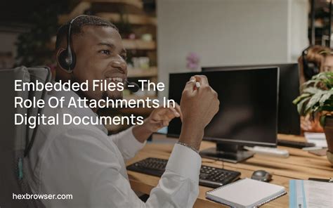 Embedded Files The Role Of Attachments In Digital Documents