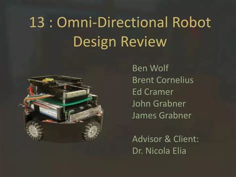 Ppt 13 Omni Directional Robot Design Review Powerpoint Presentation