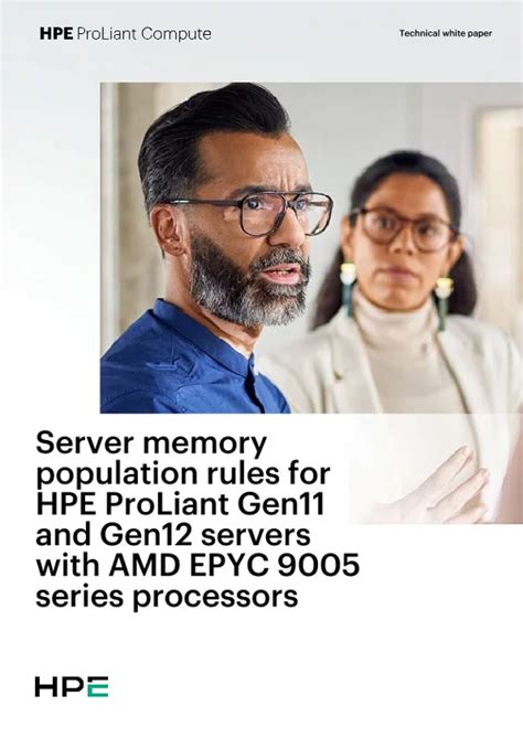 Server Memory Population Rules For Hpe Proliant Gen11 And Gen12 Servers With Amd Epyc 9005