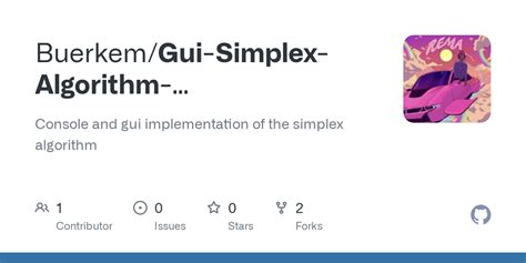 Github Buerkemgui Simplex Algorithm Implementation Python Console