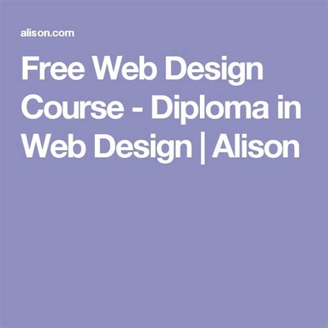 Free Web Design Course Diploma In Web Design Alison Web Design Course Free Web Design
