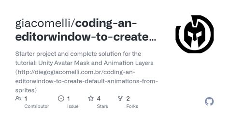 GitHub Giacomelli Coding An Editorwindow To Create Default Animations