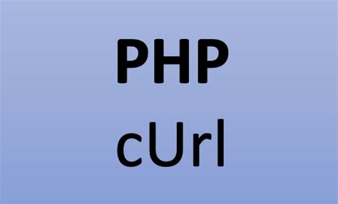Sử Dụng Curl Trong Php