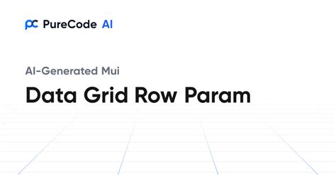 build great mui data grid row param components faster using ai tools