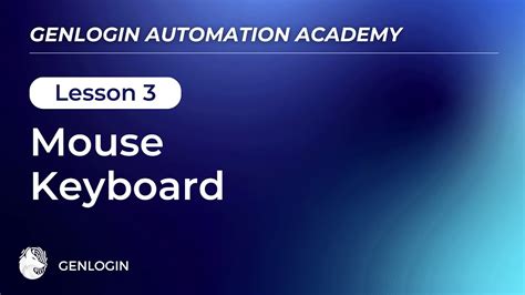 Lesson 3 Mouse And Keyboard Automation Academy V20 Youtube