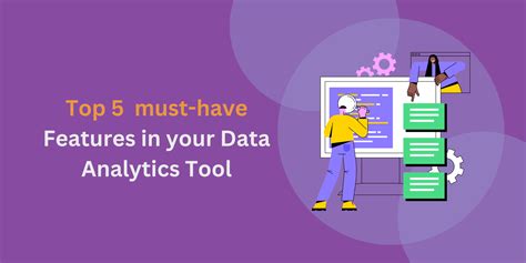 Make Your Data Work 5 Features Must For Analytics Platform
