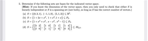 Solved Determine If The Following Sets Are Bases For Chegg