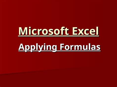 Applying Formulas In Microsoft Excelppt