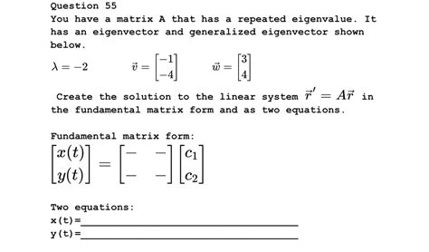 Answered You Have A Matrix A That Has A Repeated… Bartleby