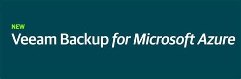 Veeam Backup For Azure Integrating With Veeam Backup And Replication