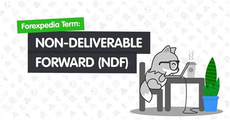 Non Deliverable Forward Ndf Meaning Defenition And Details