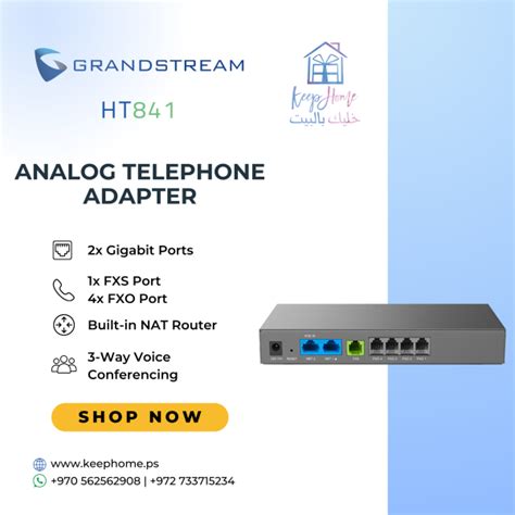 Grandstream Ht841 Analog Fxo Gateway Keephome خليك بالبيت