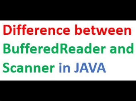 Bufferedreader Vs Scanner