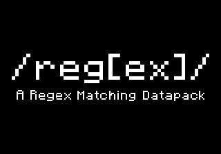 Regex Datapack Dev