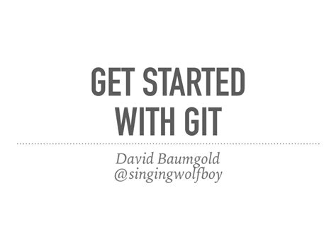 Get Started With Git Speaker Deck
