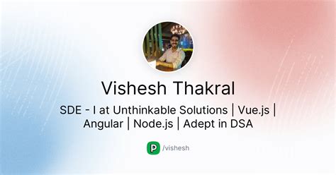 Vishesh Thakral • Peerlist