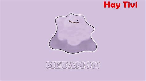 Pokemon Metamon Pokemon Biến Hình Pokemon Tiến Hóa Hình