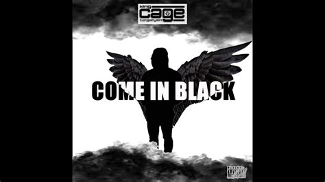 Come In Black Ig Lyric Video By King Cage Targaryen Youtube