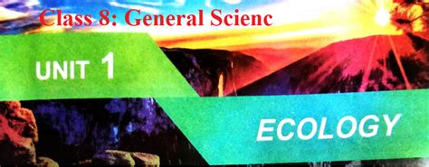 class 8 general science notes unit 1 ecology solved exercise part