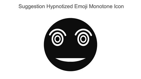 Suggestion Hypnotized Emoji Monotone Icon In Powerpoint Pptx Png And Editable Eps Format PPT