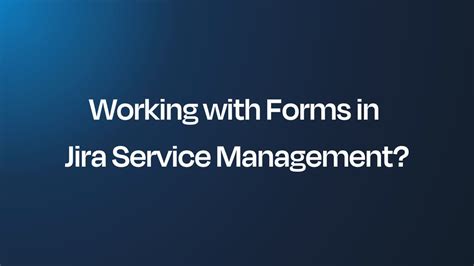 Microsoft 365 For Jira Forms In Jira Service Management Fully