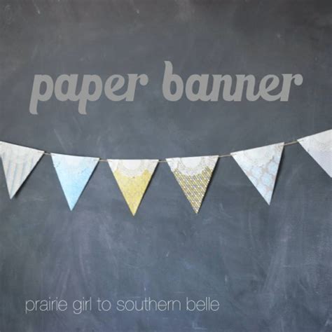 DIY Craft Project Paper Banner The Taylor House