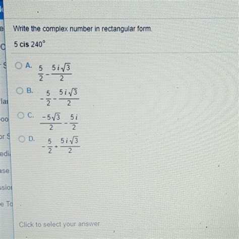 solved e write the complex number in rectangular form c 5
