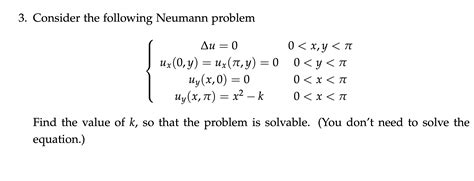 Solved Consider The Following Neumann ProblemkΔu 0 0find The