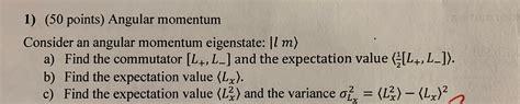 Solved Points Angular Momentum Consider An Angular Chegg