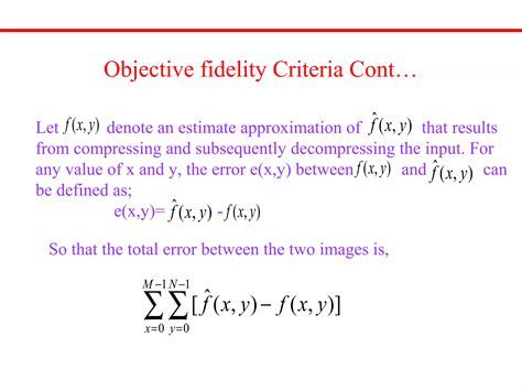 Fidelity Criteria In Image Compression Ppt