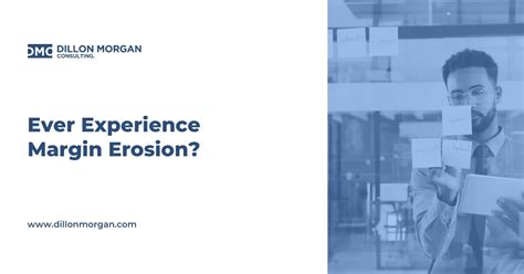 Ever Experience Margin Erosion Dillon Morgan Consulting