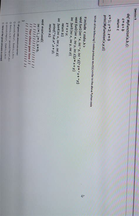 Solved Question 9 Def Myfunctionabc C A B Return C