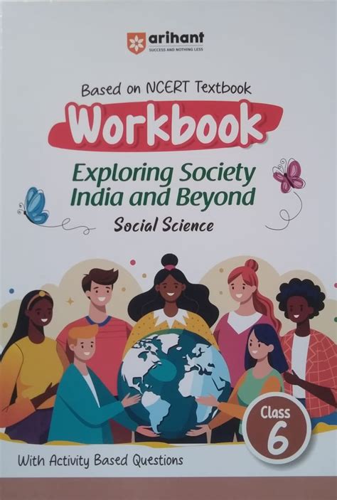 Arihant Based On Ncert Textbook Workbook Exploring Society India And