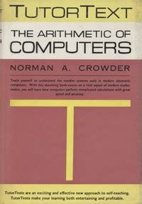 The Arithmetic Of Computers Book Computing History