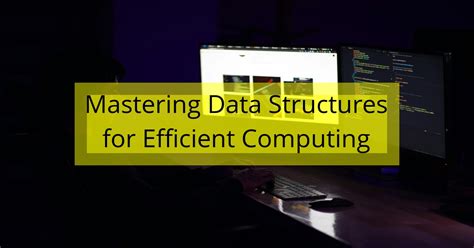 Mastering Data Structures For Efficient Computing Undercode Testing