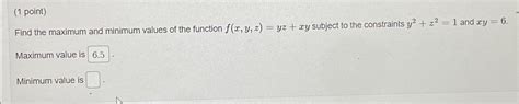 Solved 1 ﻿pointfind The Maximum And Minimum Values Of The