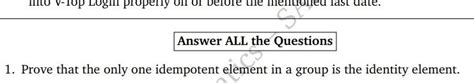 Solved 1 Prove That The Only One Idempotent Element In A