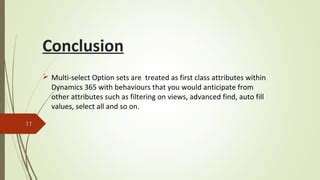 Multi Select Option Set In Microsoft Dynamics 365 PPT
