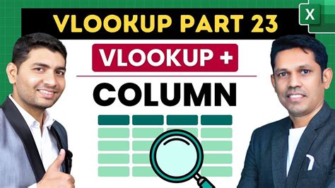 Vlookup Mastery Using Columns For Dynamic Lookups Part 23 Youtube