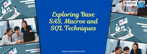 Exploring Base Sas Macros And Sql Techniques