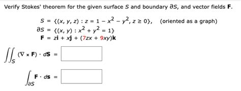 Solved Verify Stokes Theorem For The Given Surface S And Chegg Com