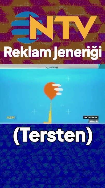 Ntv Reklam Jeneriği Ama Tersten 2013 2016 Kesfet Tv Keşfet Memes Reklam Televizyon