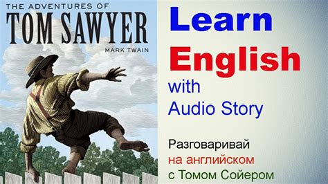 Learn English with Audio Story - The Adventures of Tom Sawyers ...