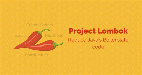 reduce java s boilerplate code using project lombok callicoder