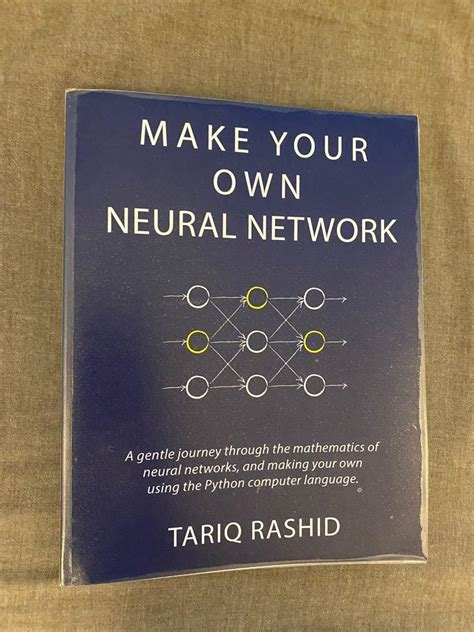 make your own neural network programming and deep learning computers