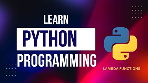 Learn Python Programming Lambda Functions Youtube
